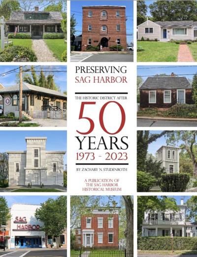 ‘Preserving Sag Harbor: The Historic District After Fifty Years 1973 ...