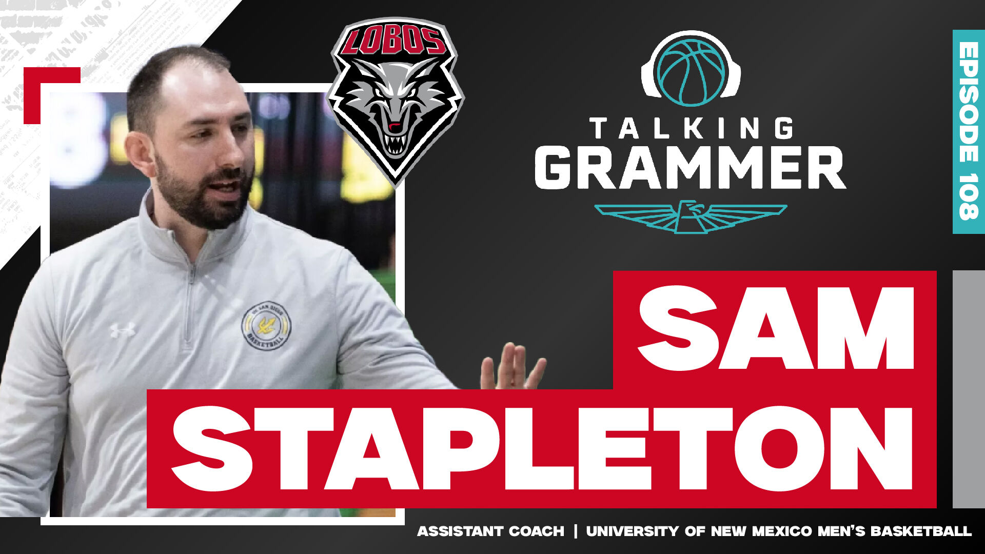 Talking Grammer, Ep 108: New UNM Lobos assistant coach Sam Stapleton | Sports | abqjournal.com