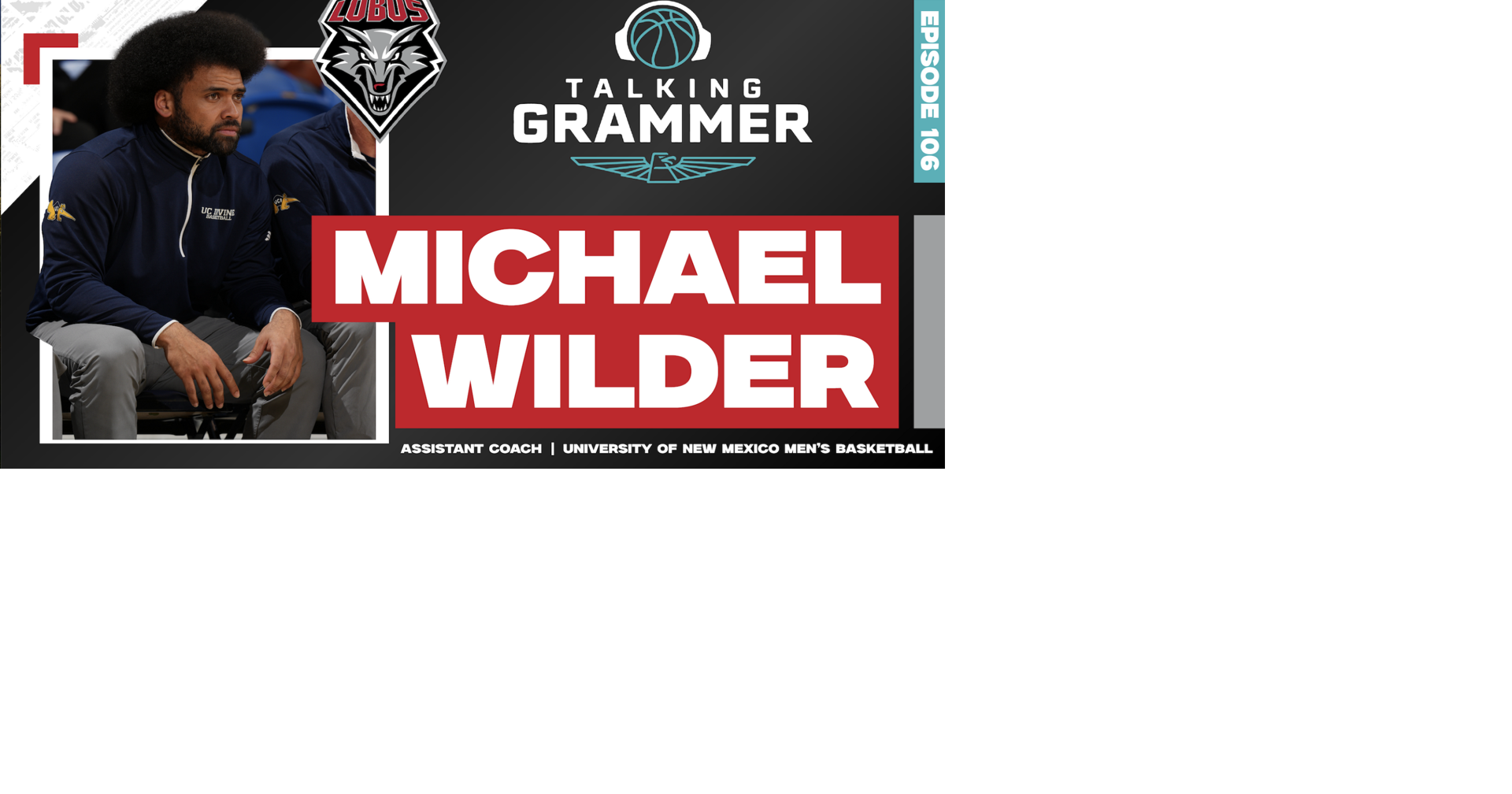 Talking Grammer, Ep. 106: New UNM Lobo assistant Michael Wilder ...