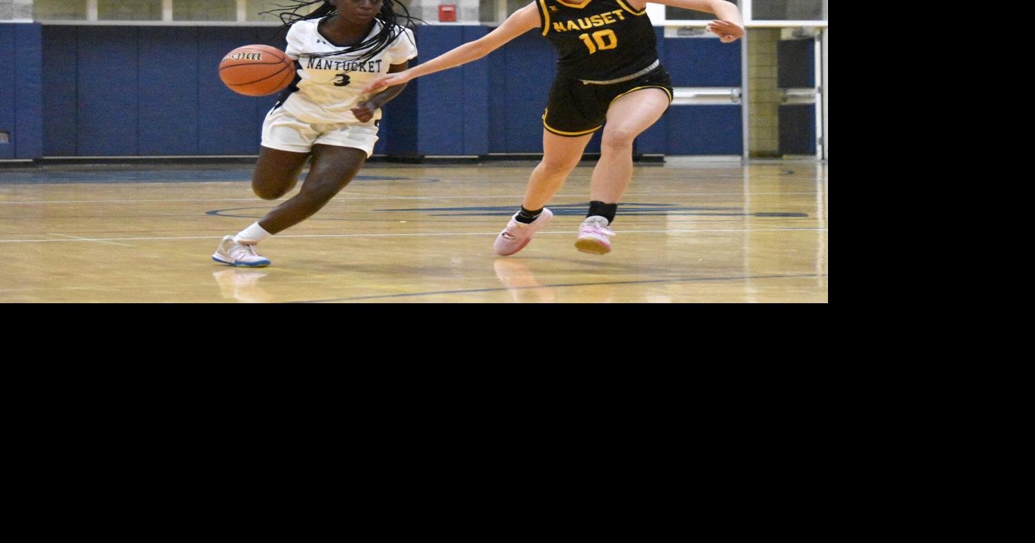 Girls hoops can’t keep pace with Nauset | Sports | ack.net