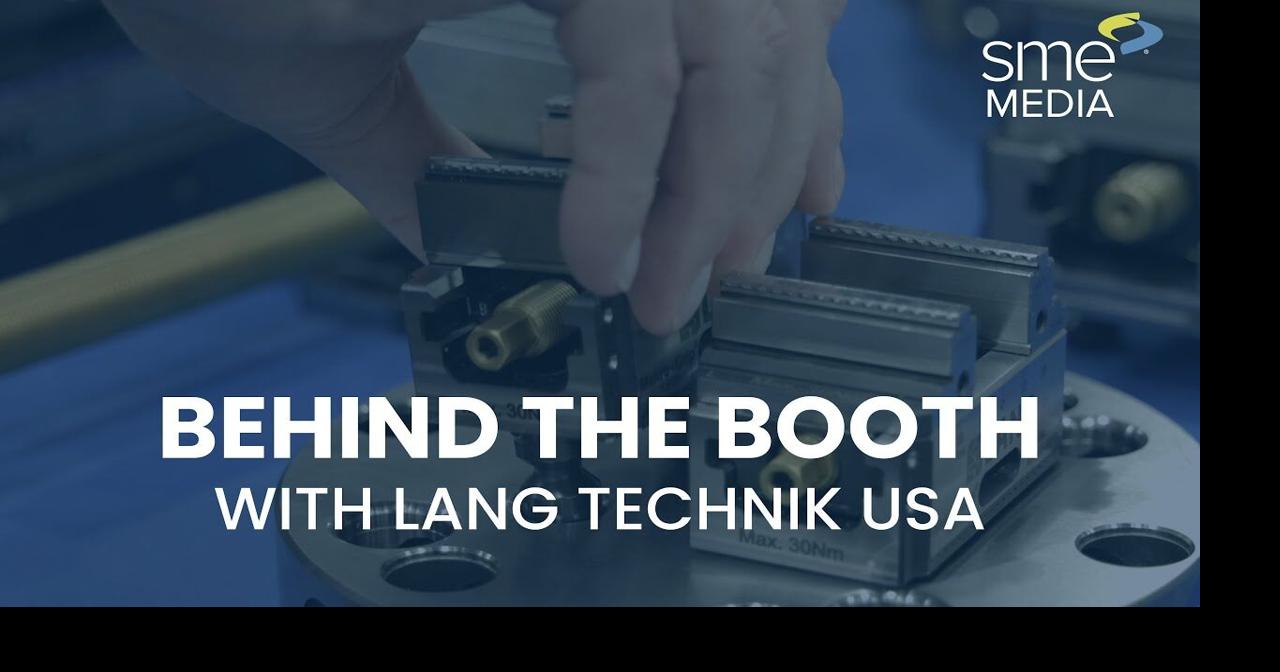 LANG Technik USA: New Workholding Systems at MT Series ...