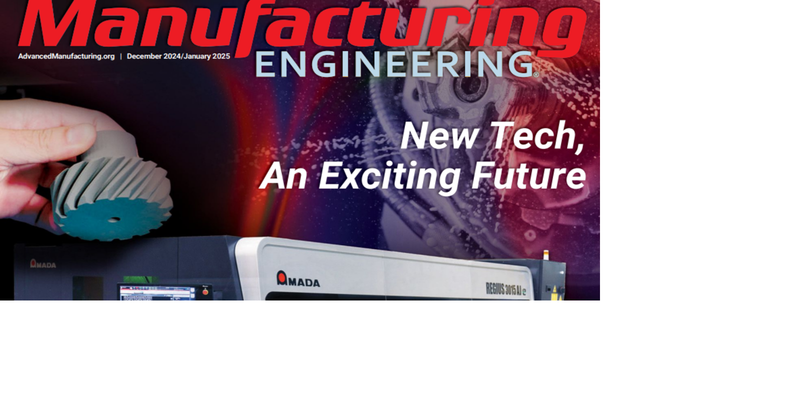 Manufacturing Trends, Leadership Changes, and 2025 Outlook | Manufacturing Engineering ...