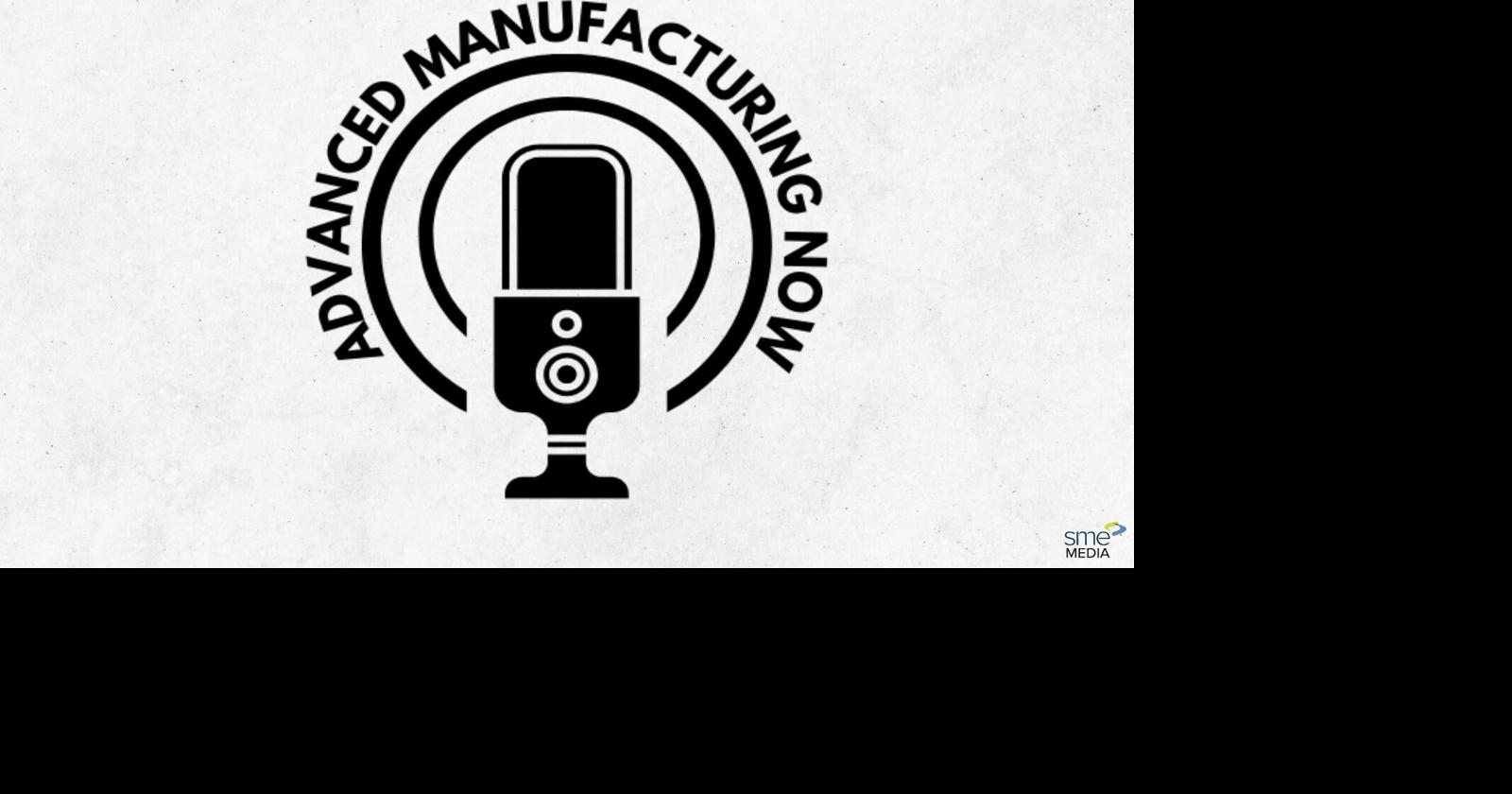 Manufacturing at CES 2026 | Advanced Manufacturing Now Podcast ...