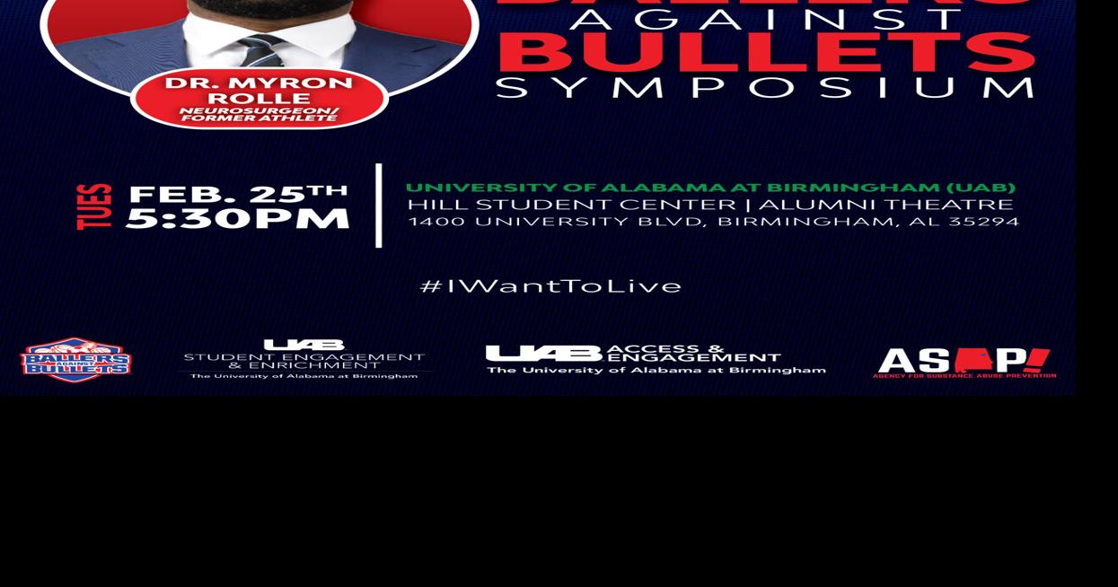 UAB reaffirms support for Ballers Against Bullets Symposium | Free ...