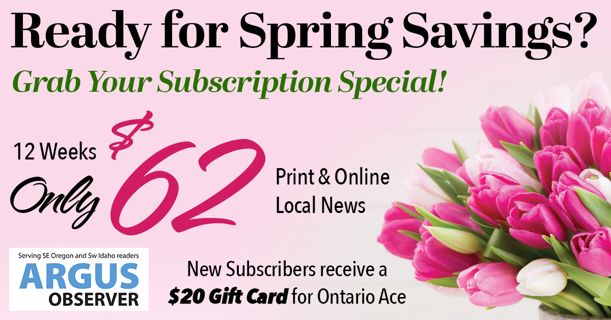 argusobserver.com | Serving SE Oregon and SW Idaho