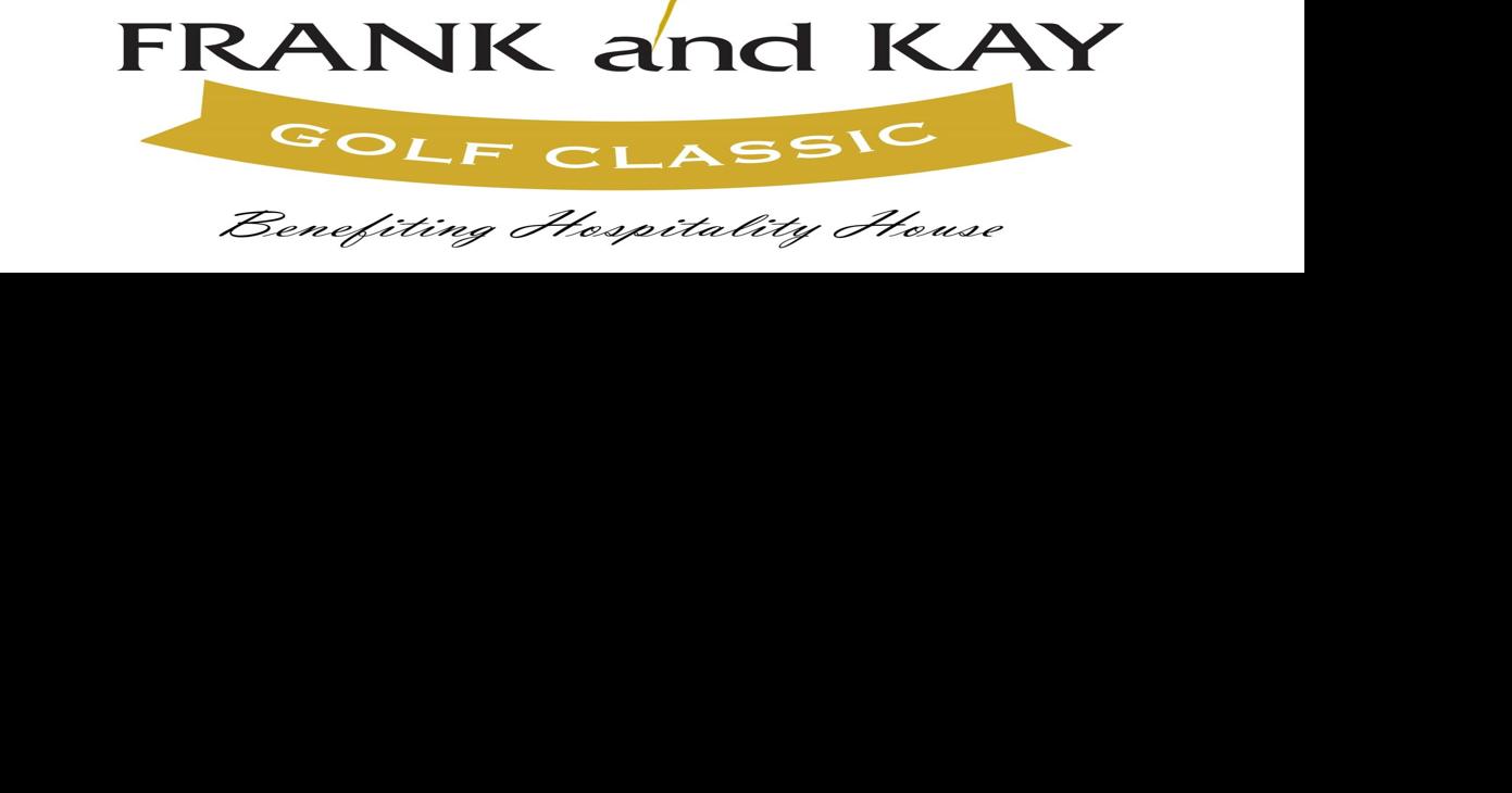 Frank and Kay Golf Classic benefitting Hospitality House tees off Oct ...
