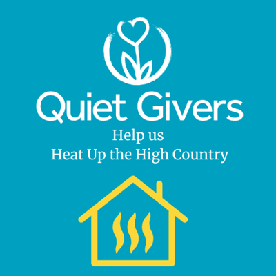 Quiet Givers needs your help to heat up the High Country | Community ...