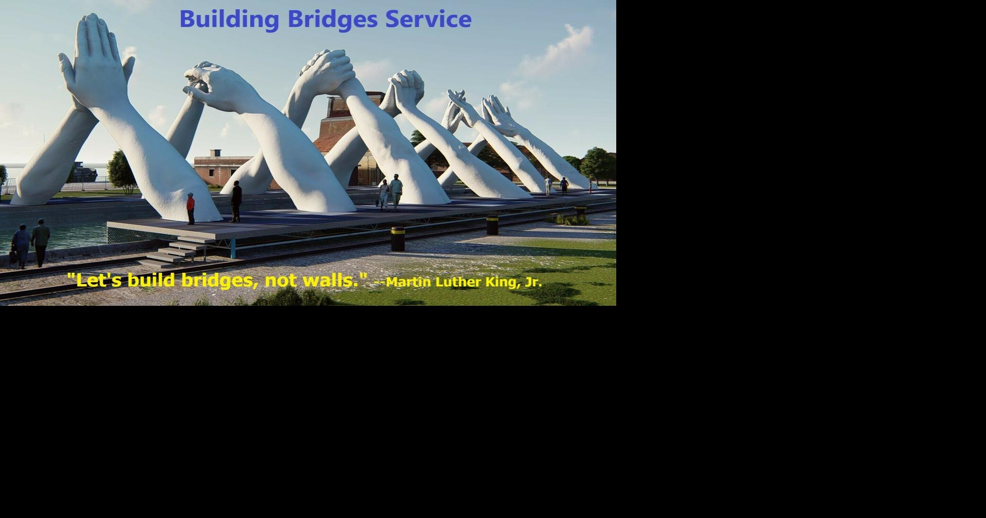 building_bridges.jpg | Religion-spirituality | azdailysun.com