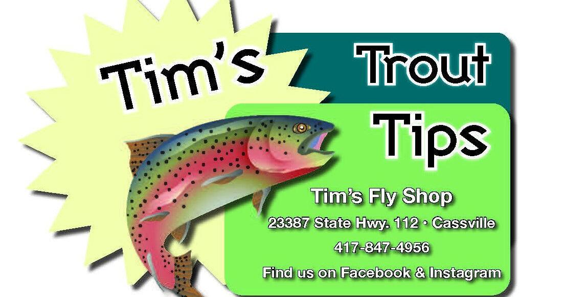 Tim's Trout Tips | Announcements | barrycountyadvertiser.com