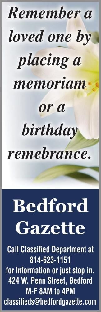 Remember a loved one by placing a | Services | bedfordgazette.com