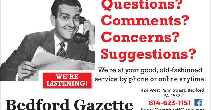 Questions? Comments? Concerns? | Services | bedfordgazette.com