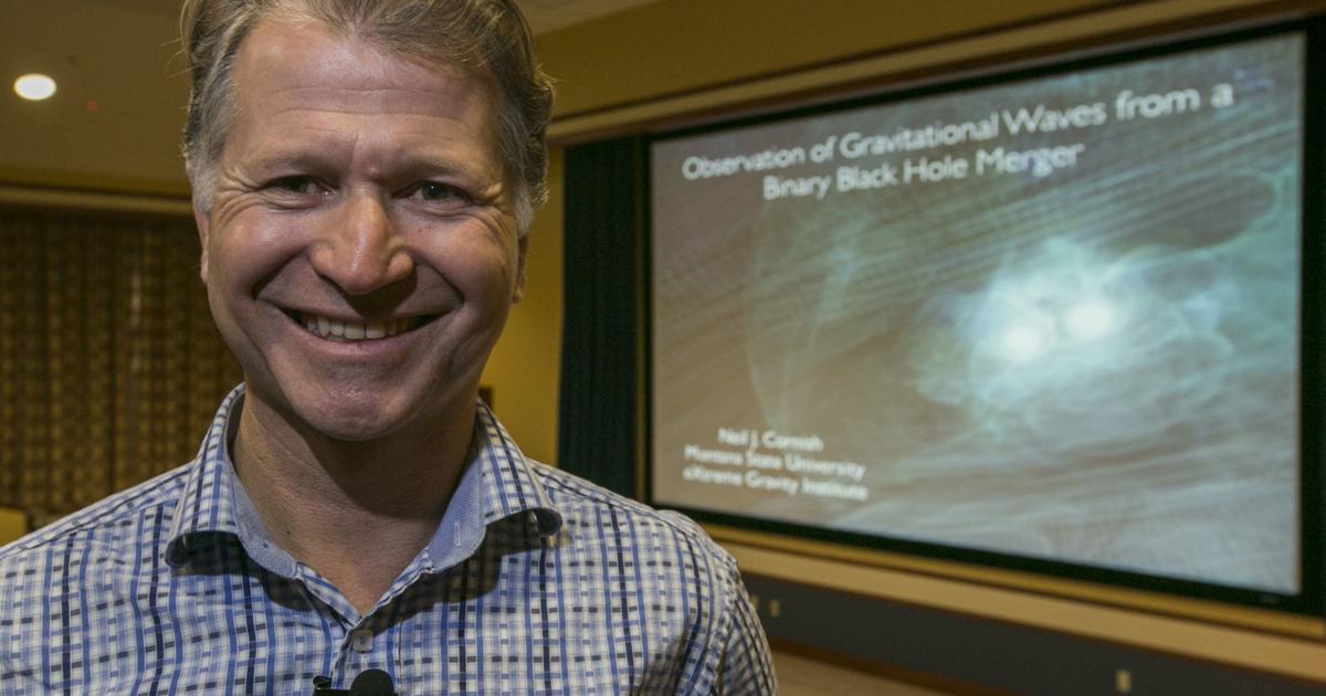 Montana State researchers among those proving Einstein right Montana State researchers among those proving Einstein right