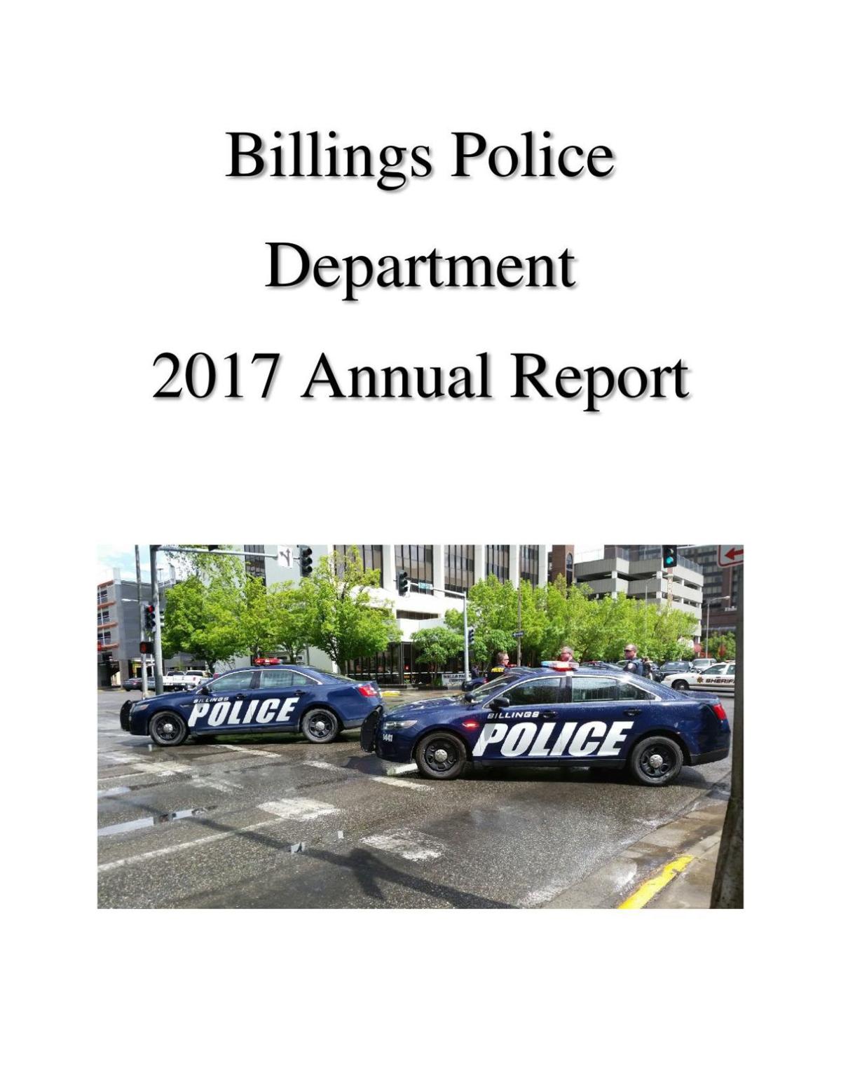 2017 Billings Police Department Annual Report | | billingsgazette.com 2017 Billings Police Department Annual Report | | billingsgazette.com