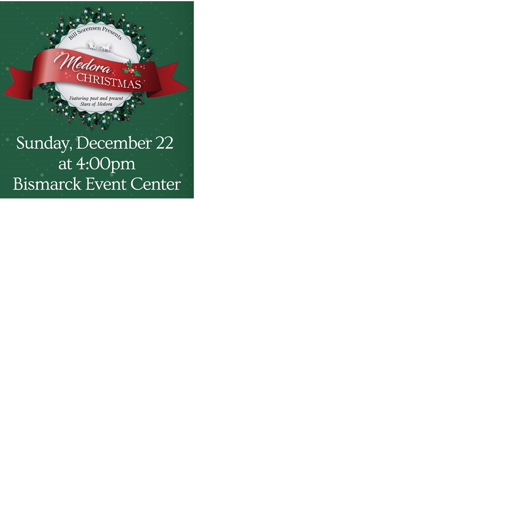 Magical Medora Christmas coming to Bismarck in December