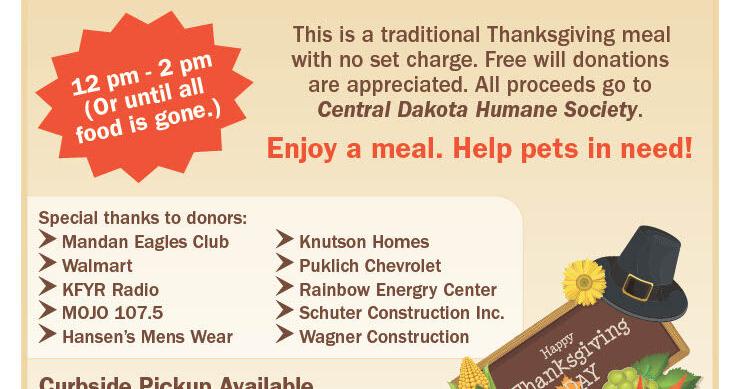 Thanksgiving Dinner all proceeds to Central Dakota Humane Society