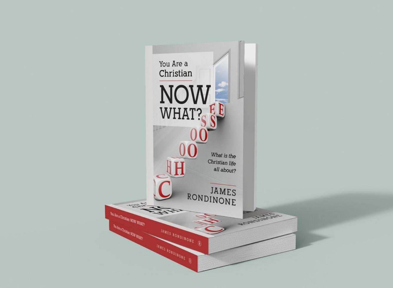 PART 1 YOU ARE A CHRISTIAN. NOW WHAT? | Block Island Christian ...