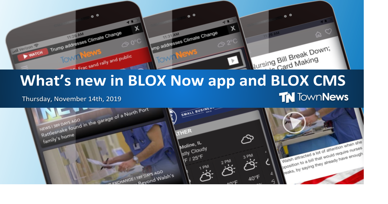 Webinar | What’s new in the BLOX Now app and BLOX CMS - November 2019 ...