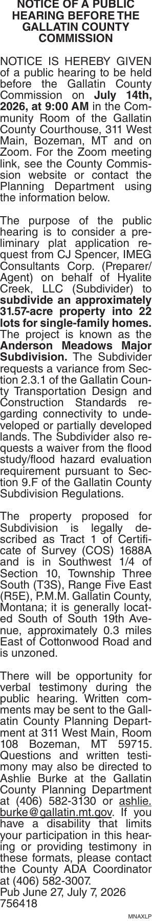 PUBLIC HEARING ANDERSON MEADOWS | Legals | bozemandailychronicle.com