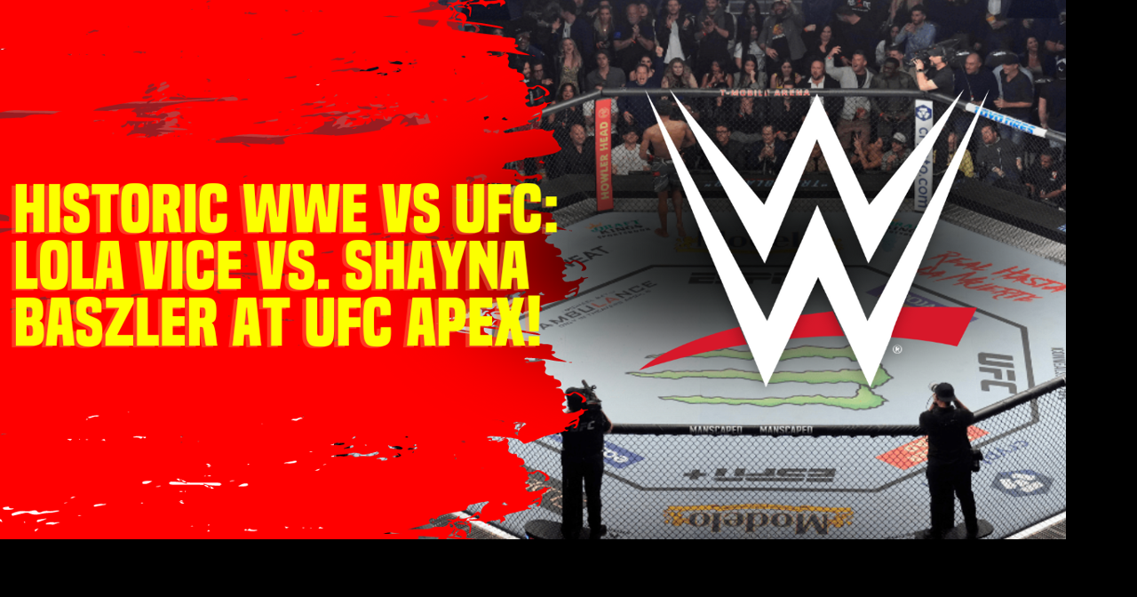 Historic WWE vs UFC Lola Vice vs. Shayna Baszler at UFC Apex! #WWE #UFC ...