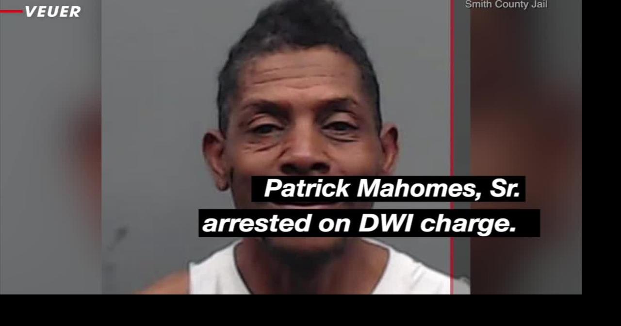 Patrick Mahomes, Sr. Arrested on DWI Charge