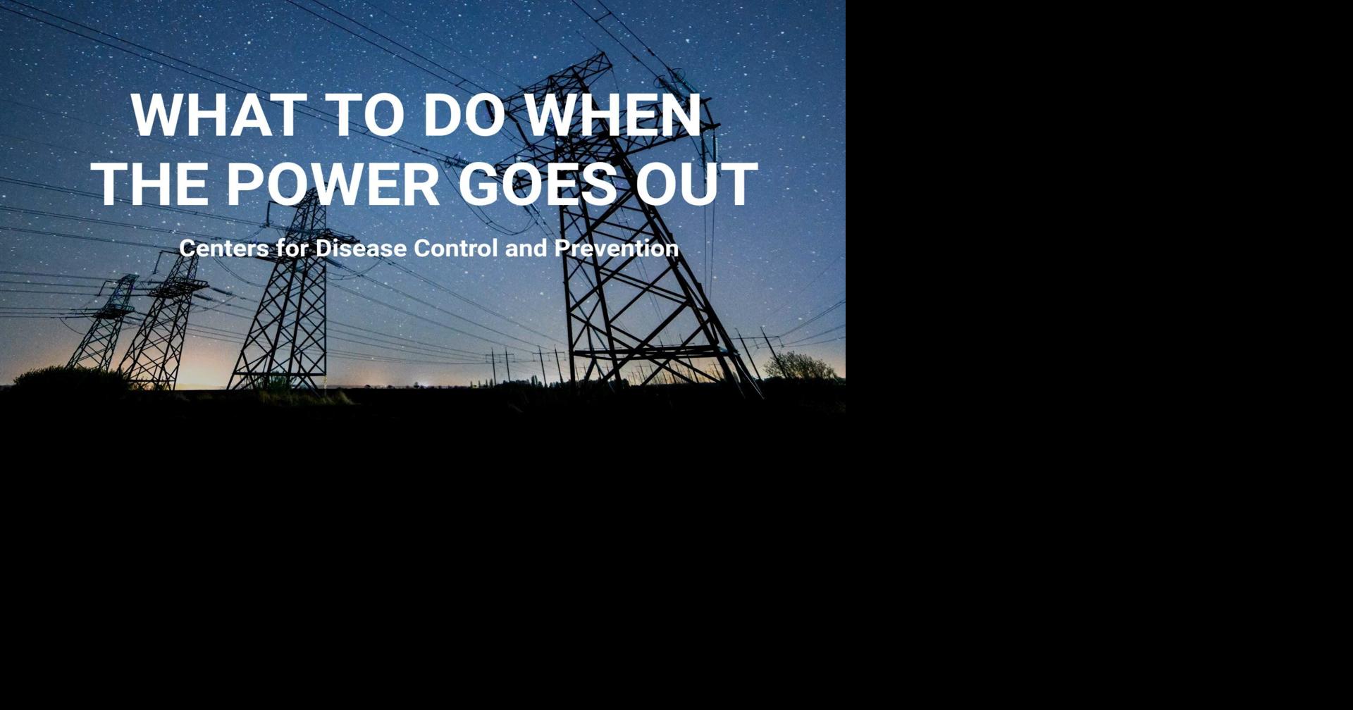 What to do when the power goes out