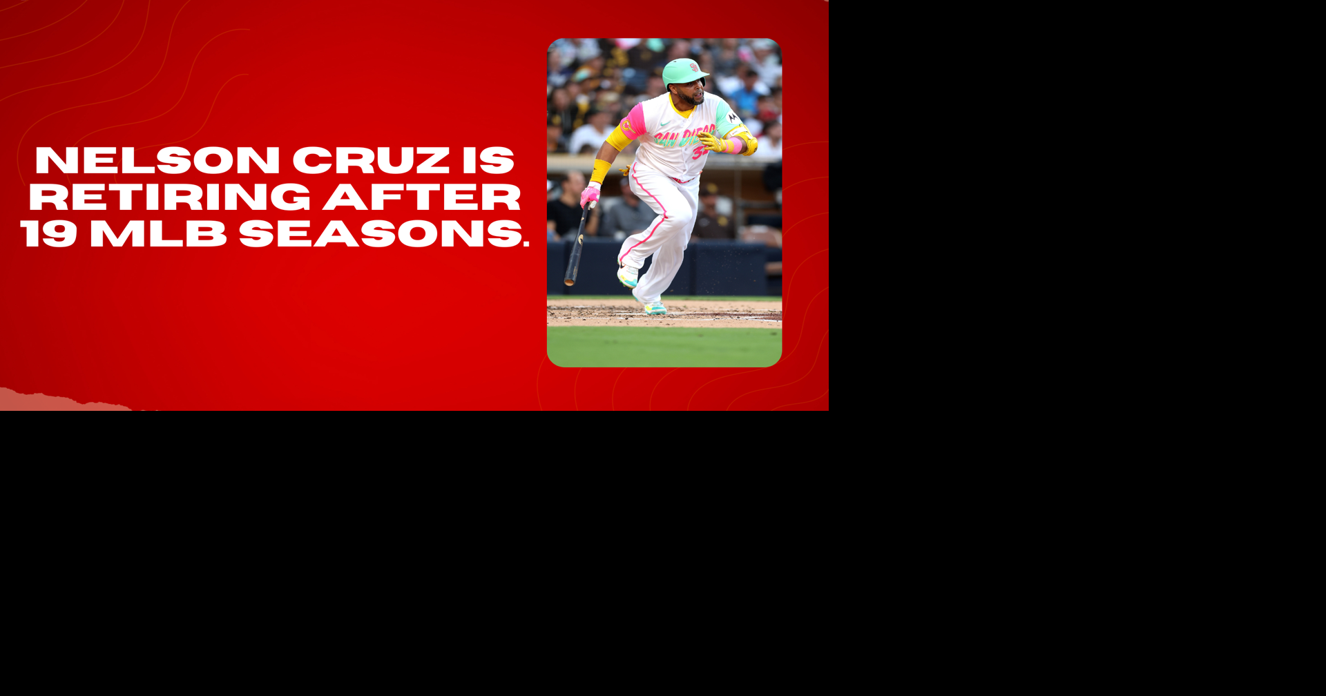 Nelson Cruz is retiring after 19 MLB seasons.