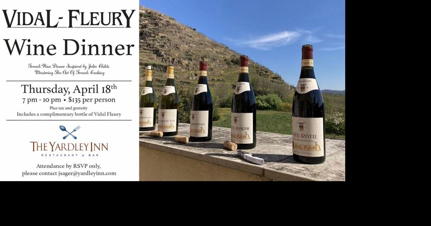 Vidal-Fleury Wine Dinner | Calendar | buckscountyherald.com
