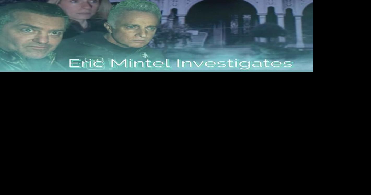 Eric Mintel to unveil “groundbreaking” paranormal series at Doylestown ...