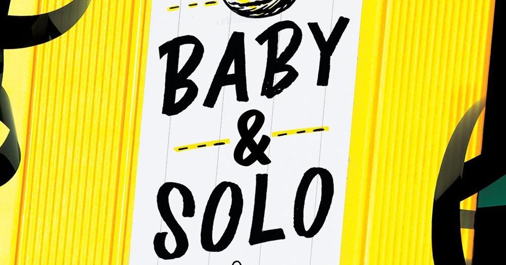 Books in Brief: Baby & Solo, Six Feet Below Zero, It Began With Lemonade