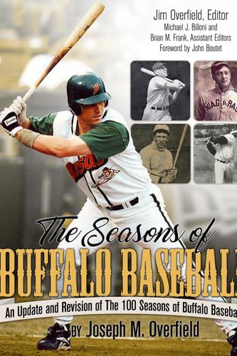 Joe Overfield wrote the book on Buffalo baseball. His son continues the ...