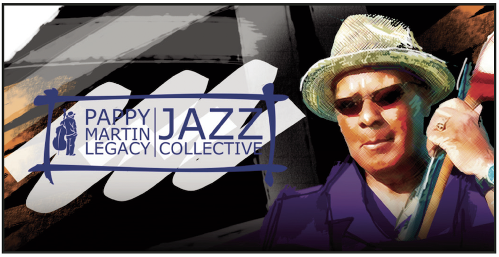 Jazz Is Activism: The 30th Annual Pappy Martin Legacy Jazz Festival ...