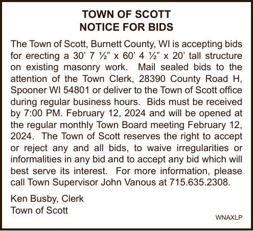 TOWN OF SCOTT NOTICE FOR BIDS | Public Notices | burnettcountysentinel.com