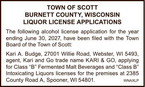 TOWN OF SCOTT BURNETT COUNTY, WISCONSIN LIQUOR LICENSE APPLICATIONS ...