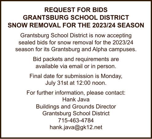 REQUEST FOR BIDS GRANTSBURG SCHOOL DISTRICT SNOW REMOVAL FOR THE 2023/ ...