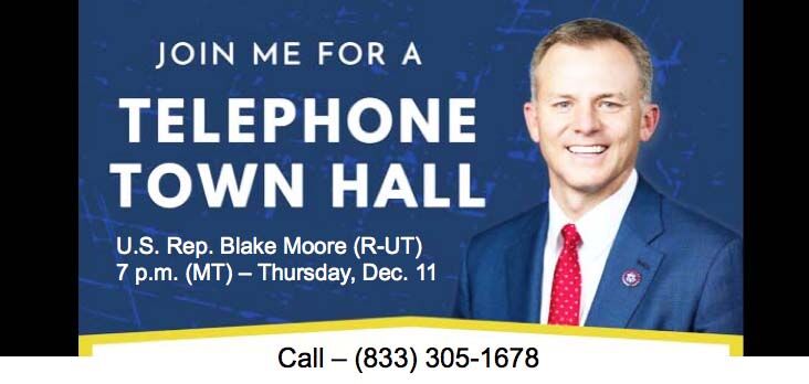 Rep. Blake Moore schedules telephone Town Hall with District 1 ...