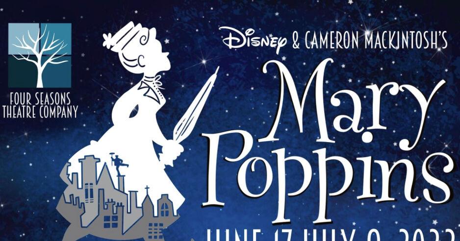 Sarah Huff to reprise title role in Four Seasons’ ‘Mary Poppins ...