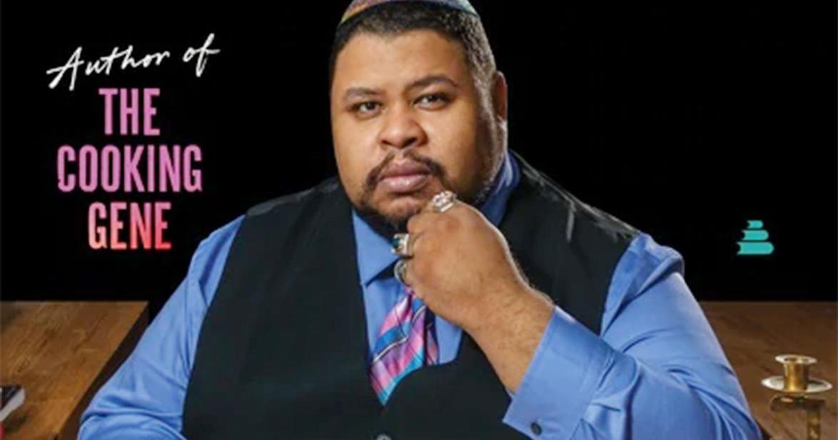 Virtual Talk Will Feature Author Michael Twitty | Arts & Entertainment ...