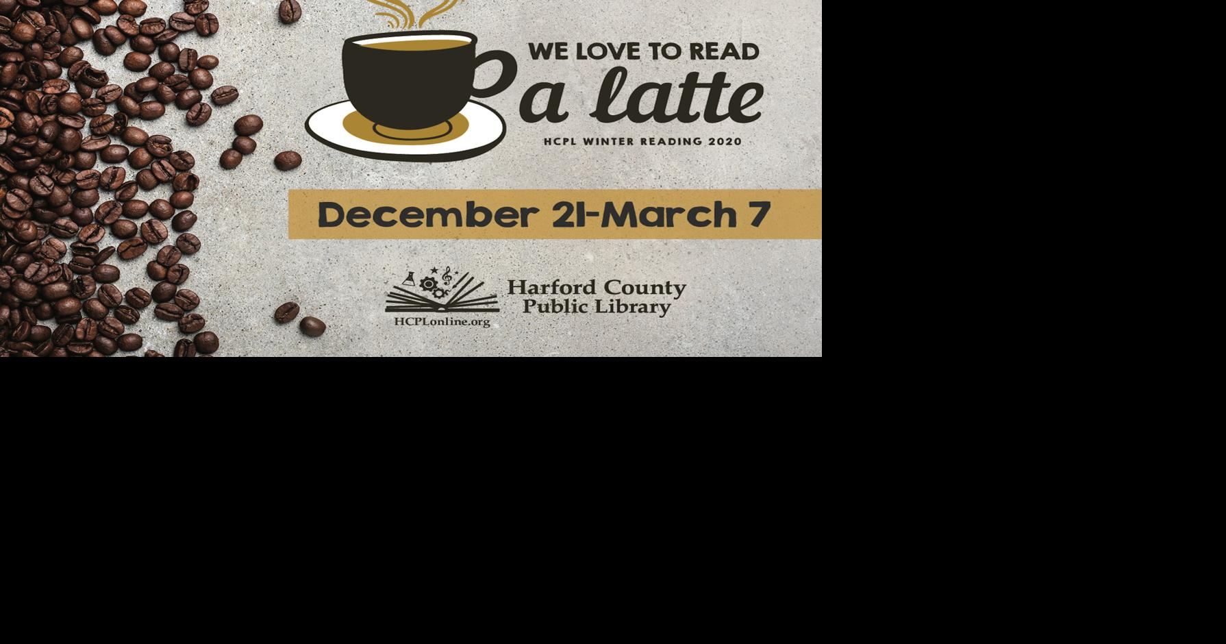 Winter Reading: We Love to Read a Latte | Harford | cecildaily.com