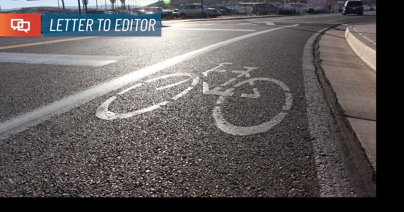 Letter to the Editor: If you install safer bike lanes in St. George, safety will improve for all ...