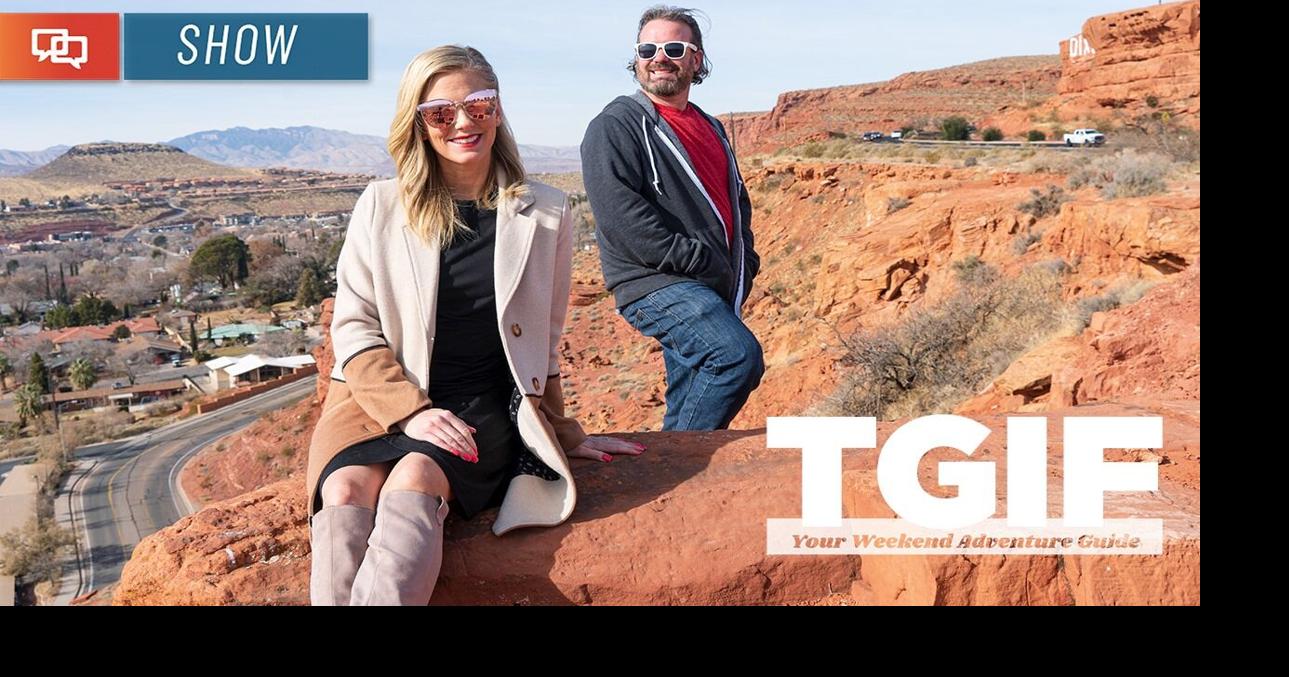 TGIF Show: Your weekend adventure guide brought to you by CasaBlanca ...