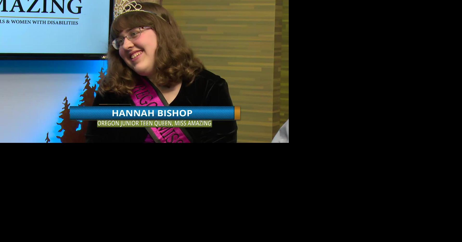 The Amazing Hannah Bishop will Represent Oregon at the National Miss ...