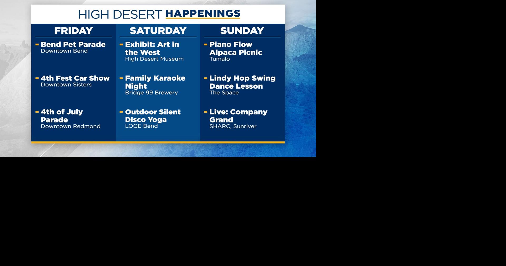 High Desert Happenings July 4-6 | Good Morning Central Oregon ...