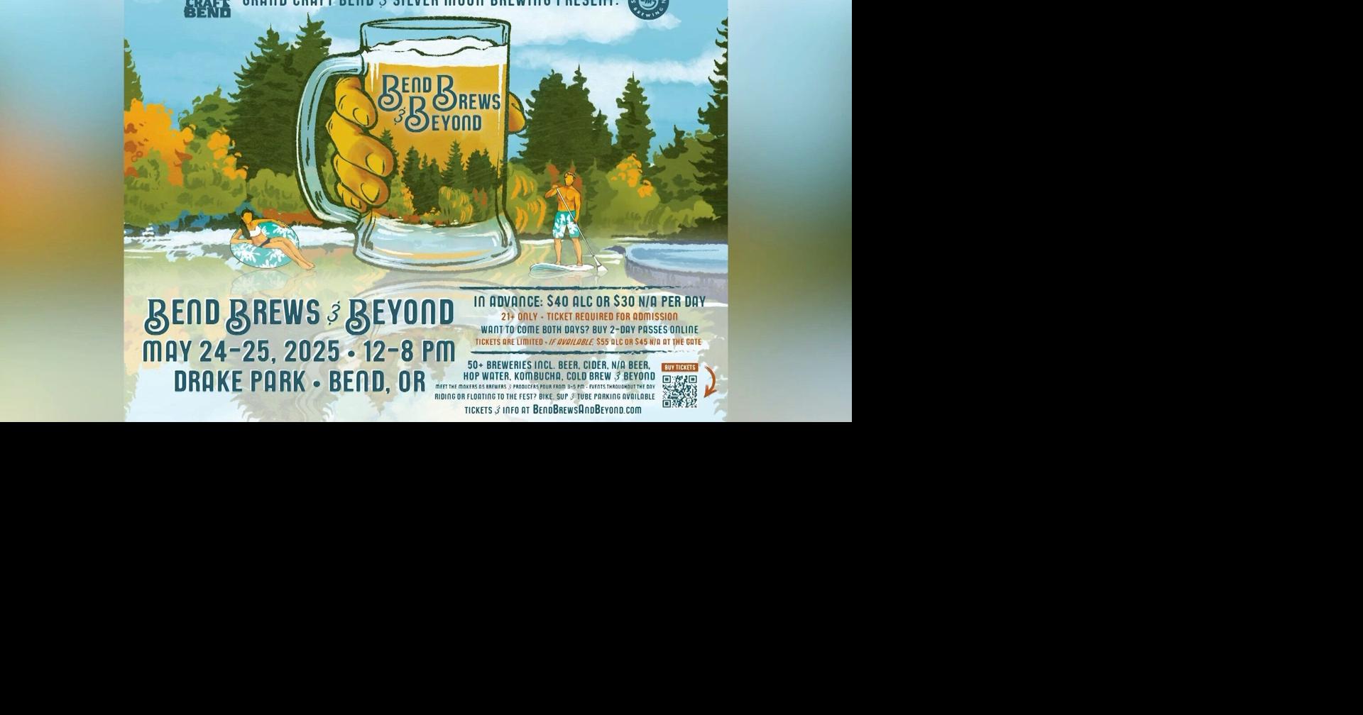 Celebrate the inaugural Bend Brews & Beyond brew fest | Good Morning ...
