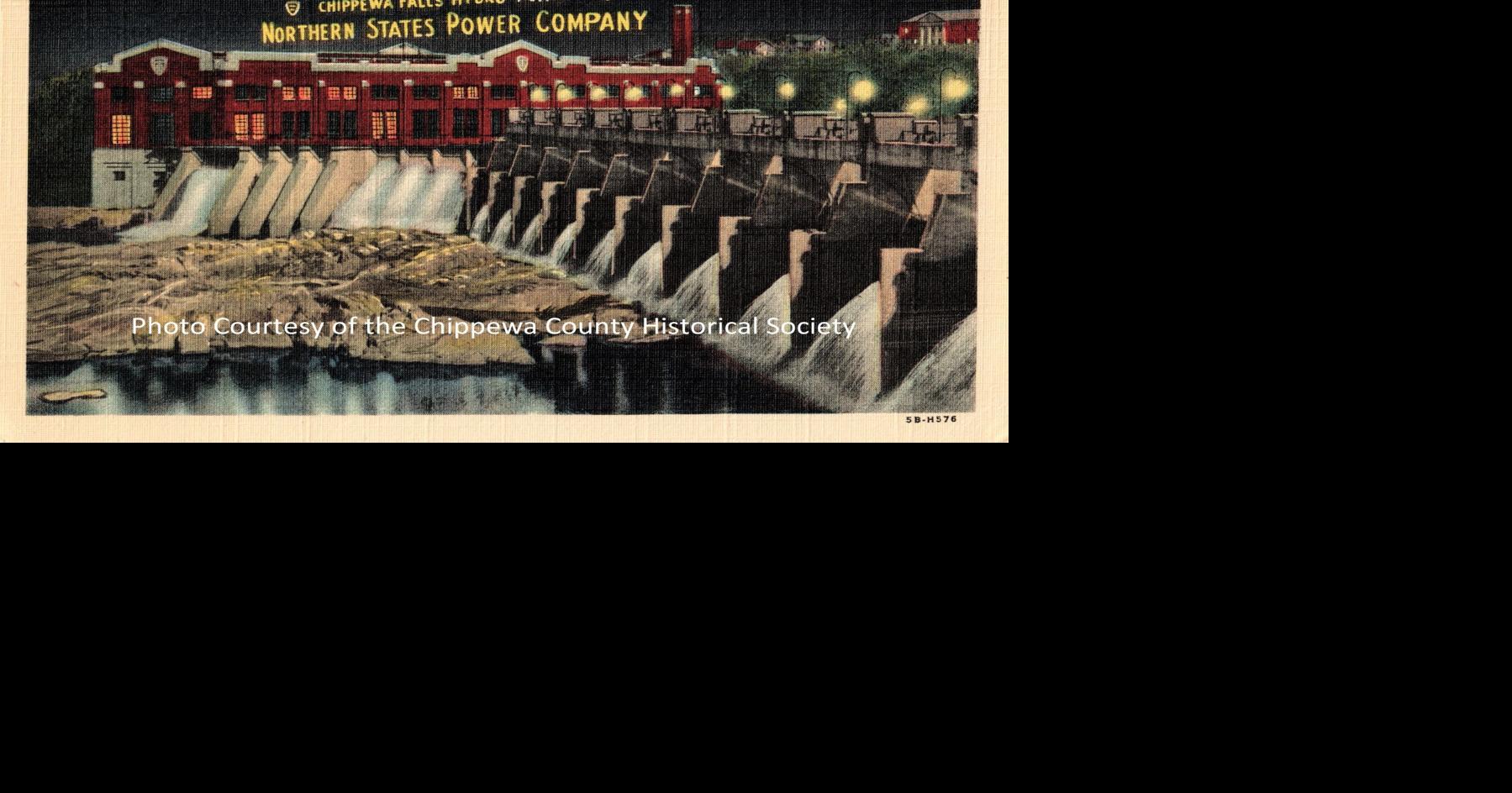 Time Capsule: Northern States Power Company Chippewa Falls Dam and ...