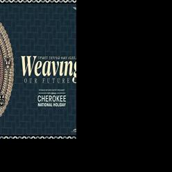 72nd Annual Cherokee National Holiday Rooted in History and Resilience ...