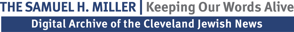 Find This Article In The Cjn Archive Clevelandjewishnews