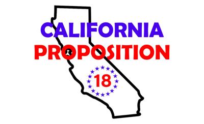 Giving You Props: What is Proposition 18? | News | coastreportonline.com