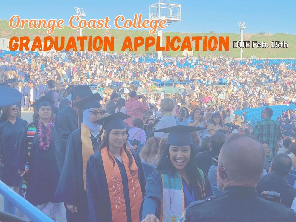 Orange Coast College graduation application deadline is Sunday, Feb. 15 ...