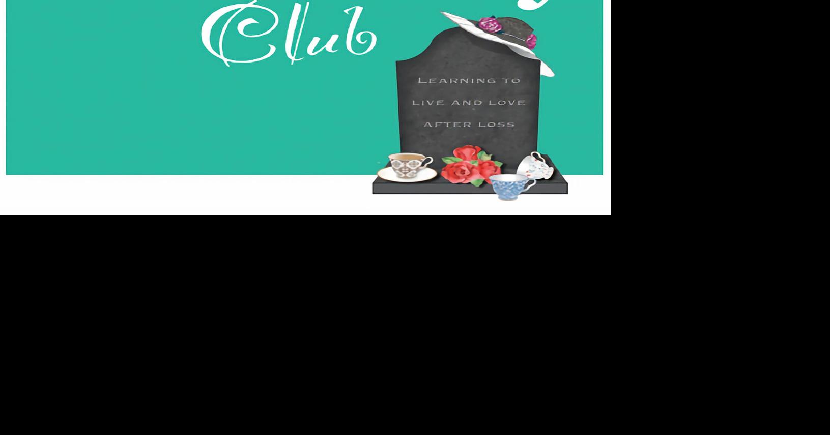 ‘The Cemetery Club’ is timeless tale with timely elements | Community ...