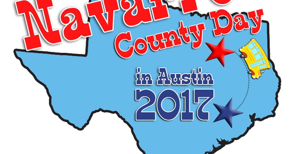 Austin Bound: Navarro County day at Capitol March 7 | News ...